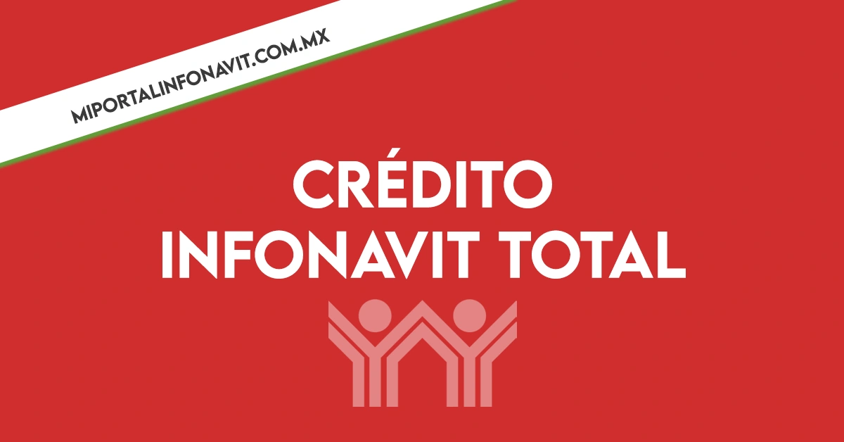 ᐈ Crédito Infonavit Total: Tu Aliado en la Compra de Vivienda | Cita ...