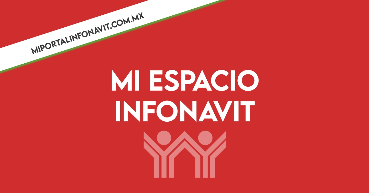 ᐈ Mi Espacio Infonavit: ¿Qué es y Cómo Utilizarlo? | Cita Infonavit 2026